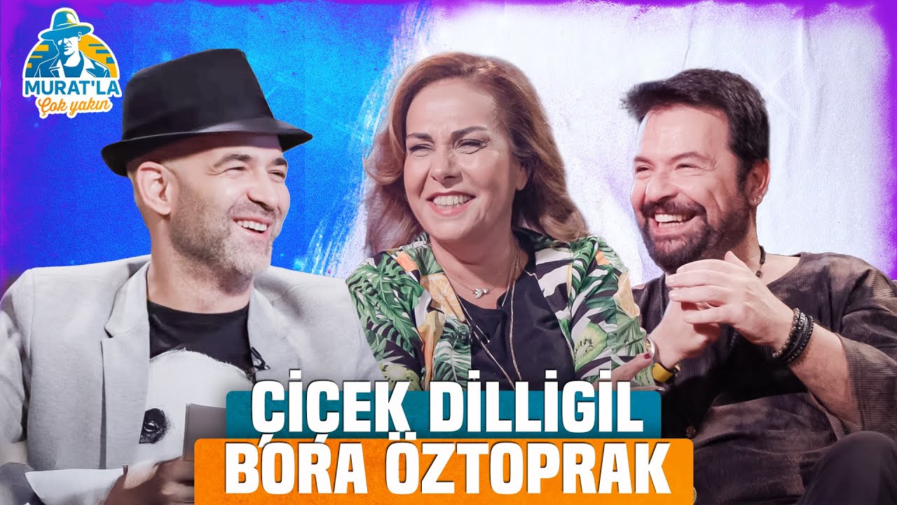 Murat'la Çok Yakın | Çiçek Dilligil & Bora Öztoprak - YouTube