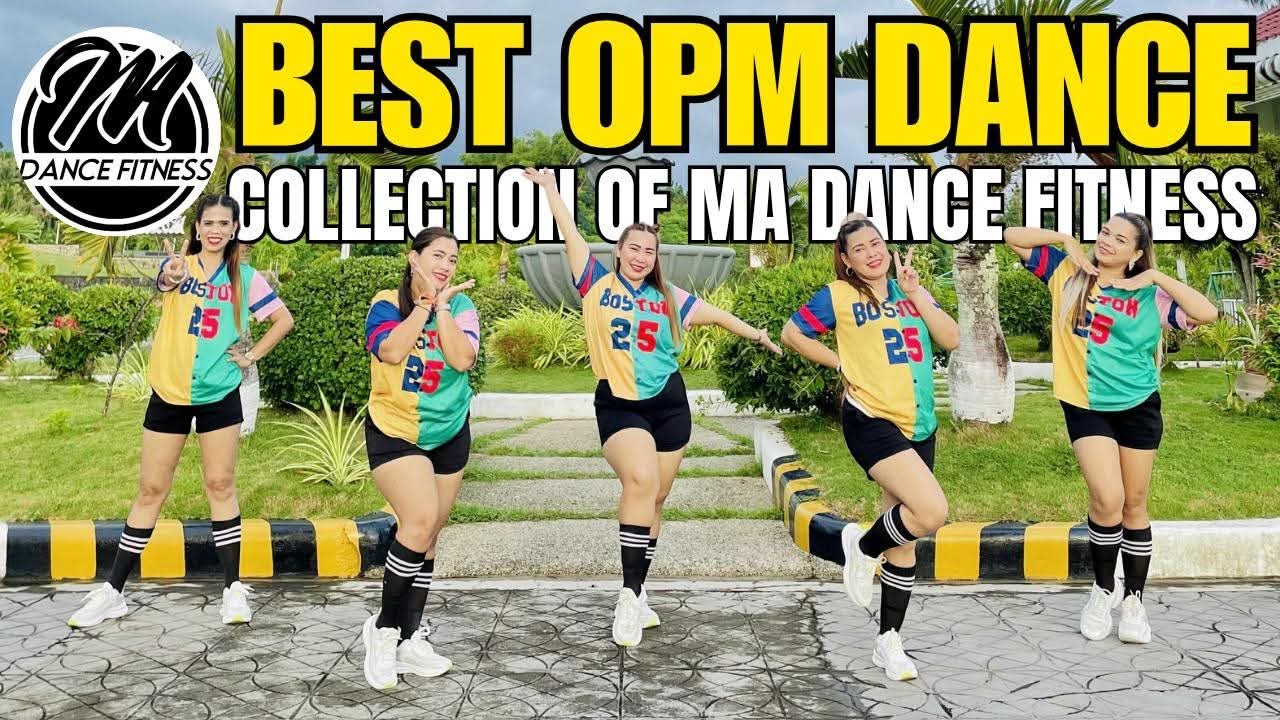 BEST OPM DANCE COLLECTION OF MA DANCE FITNESS 2025 - YouTube