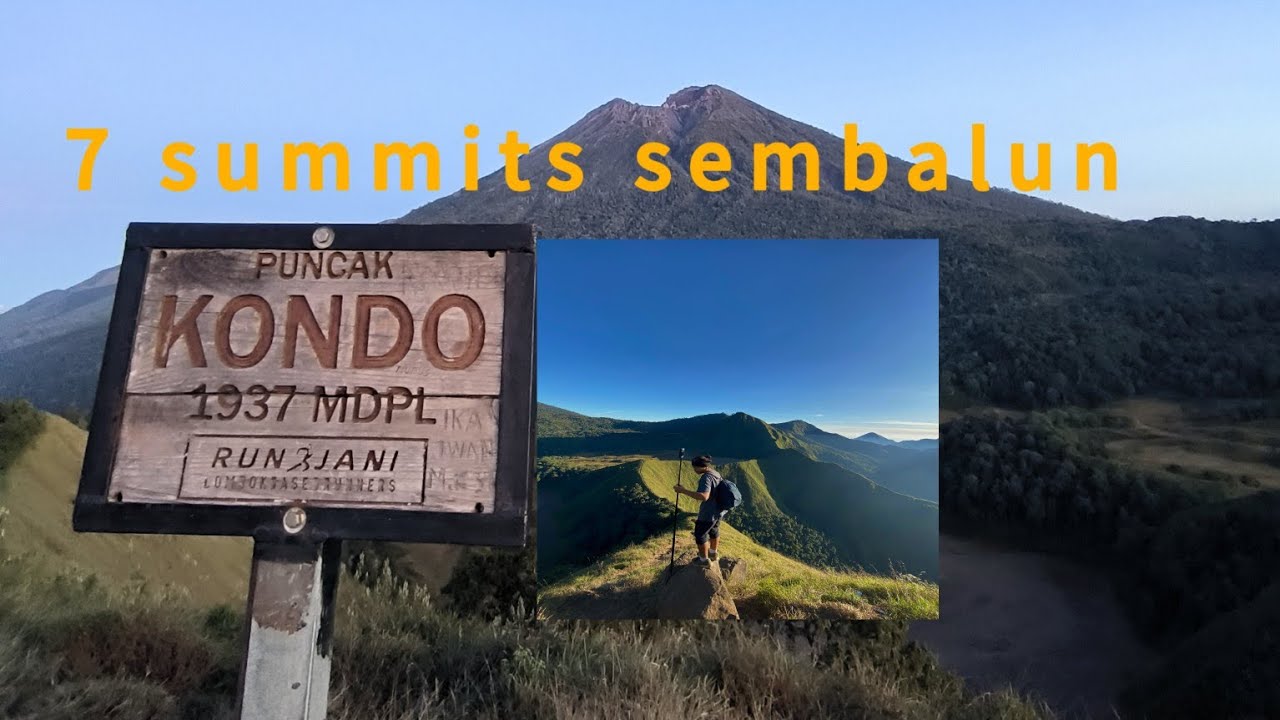 7 summits sembalun||kondo & pergasingan@Rinjanibond-gz3tb #7summits ...