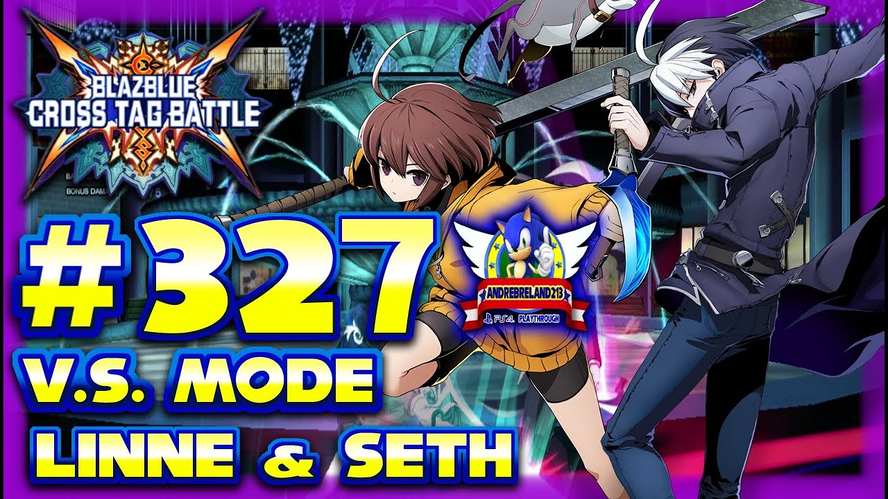 BlazBlue: Cross Tag Battle PS4 (1080p) - V.S. Mode Part 327 Linne ...