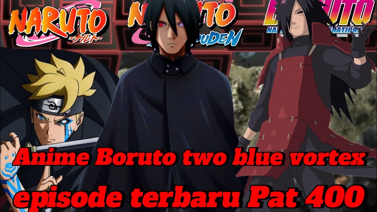 Boruto Two vortex : MONSTER RINNESHARINGAN"- Boruto two blue vortex ...