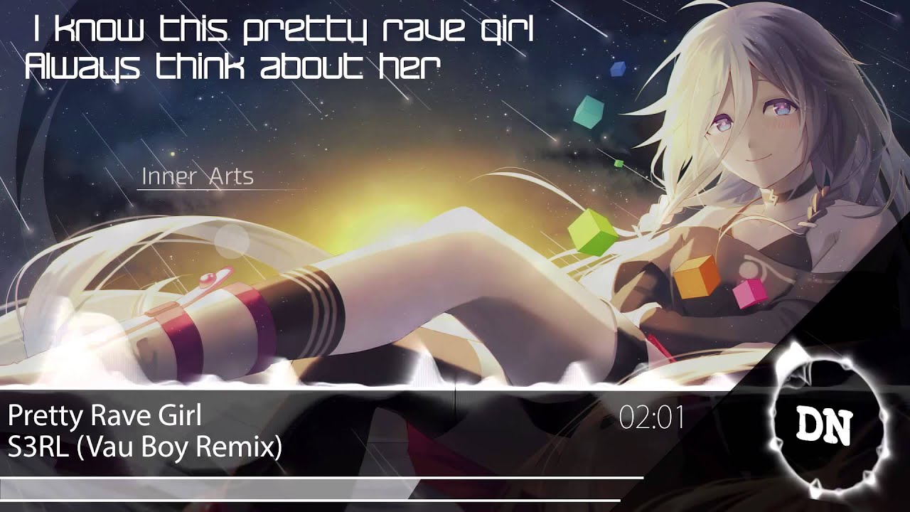 Nightcore - Pretty Rave Girl (Vau Boy Remix) 「 LYRICS 」 - YouTube