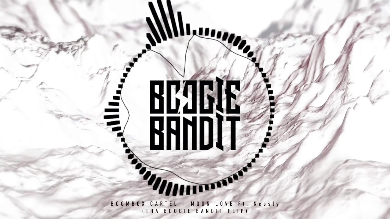 [BASS HOUSE] Boombox Cartel - Moon Love ft. Nessly (Tha Boogie Bandit ...