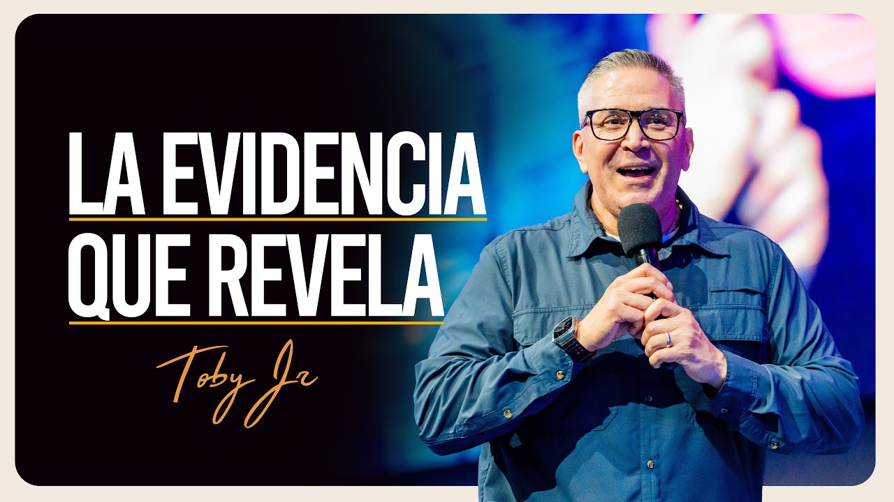 La evidencia que revela - Pastor Toby Jr. - YouTube