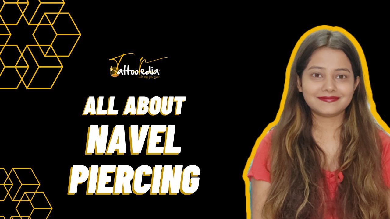 All about Naval Piercing | The TattooPedia - YouTube