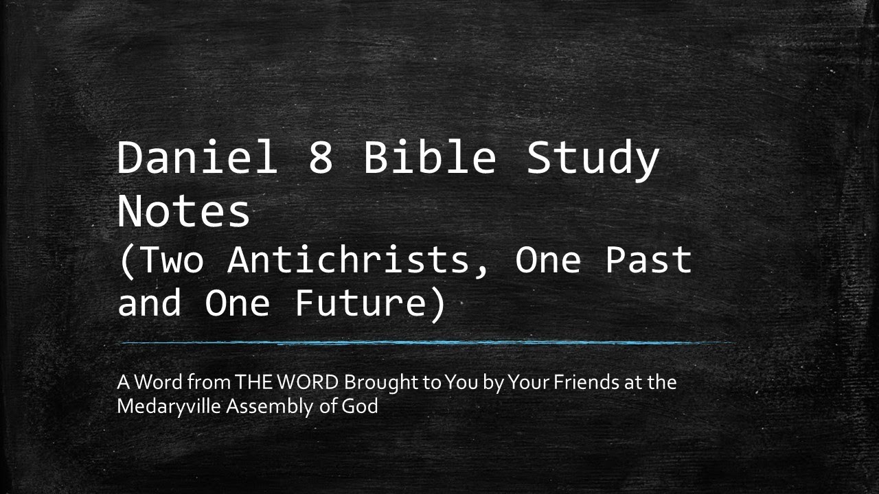 Daniel 8 Bible Study Notes - YouTube