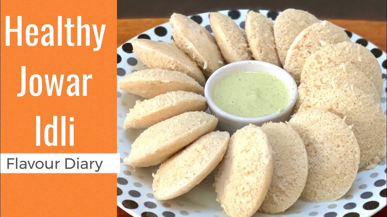 Jowar Idli recipe | Weight Loss recipe | Healthy Breakfast Recipe ...