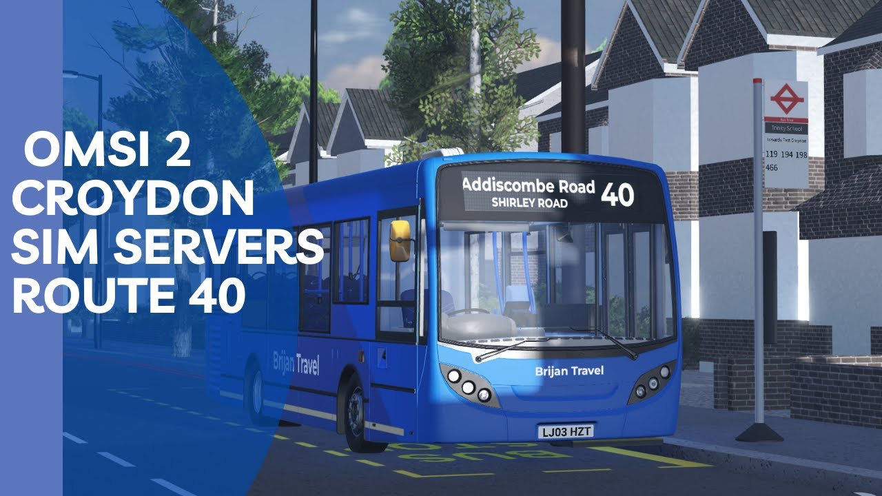 Roblox|Croydon: The London Transport Game|SIM SERVERS|Route 40|Brijan ...