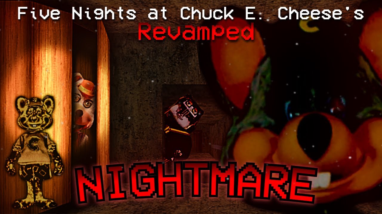 Five Nights at Chuck E. Cheese's Revamped || Nightmare Completedo - YouTube