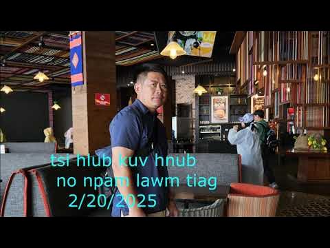 tsi hlub kuv thiaj li npam lawm tiag/2/20/2025 - YouTube