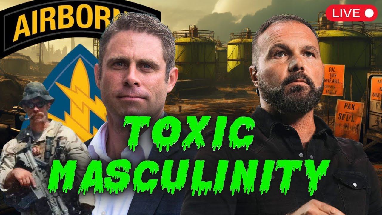 "Toxic" Masculinity with former Green Beret @Nickjfreitas - YouTube