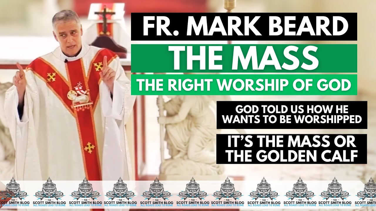God Tells Us Exactly How to Worship Him (Father Mark Beard) - YouTube