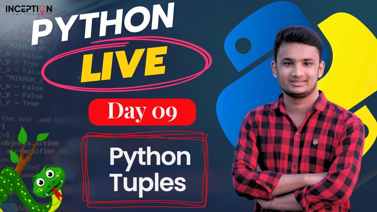 Day 09 - Python Tuples Explained in Bangla: Live Stream | Inception BD - YouTube