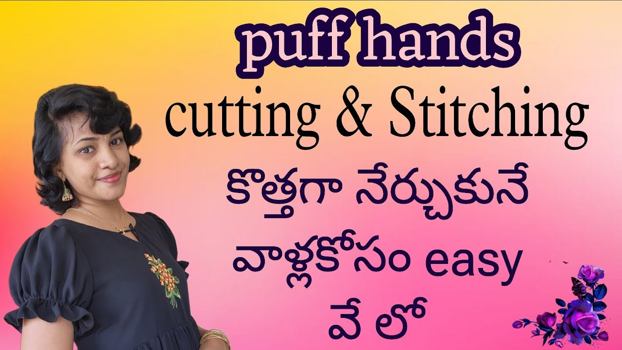 Butta Hands/Puff Sleeves Cutting and stitching in Telugu/Butta Hands ...