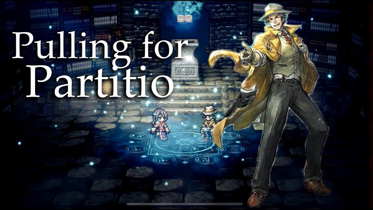 Octopath COTC Side Solistia - Pulling for Partitio - YouTube