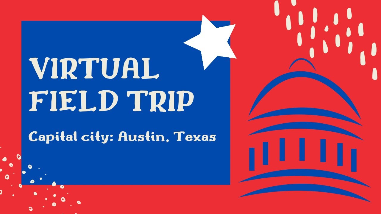 Virtual Field Trip: Welcome to Austin, Texas - YouTube