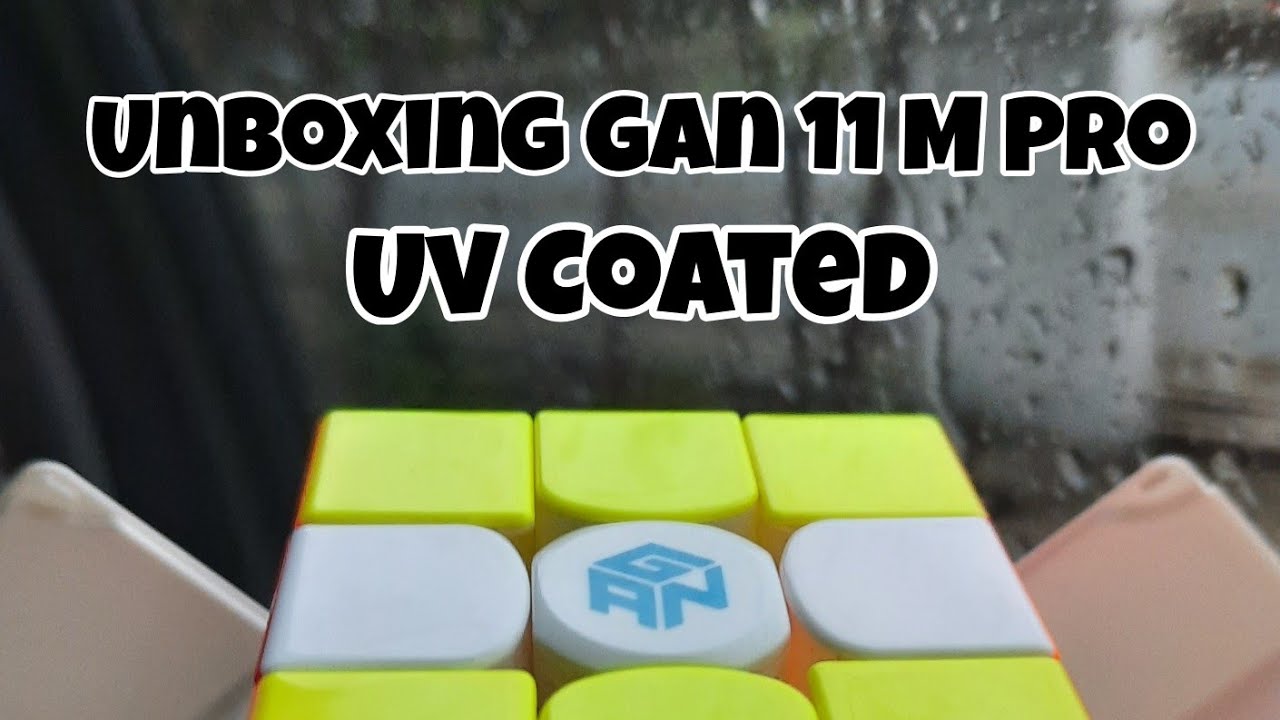 Unboxing Gan 11 M Pro (Uv Coated) - YouTube