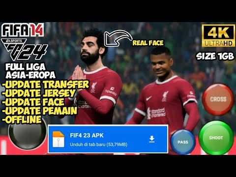 FIFA 14 MOBILE MOD FC 24 ANDROID NEW UPDATE TRANSFER 23/24 DAN NEW ...