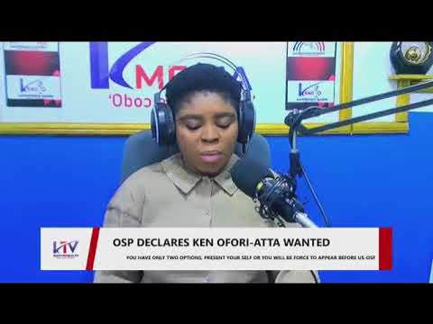 KONTONKYI TV NEWS: OSP Declares Ken Ofori Atta WANTED - YouTube