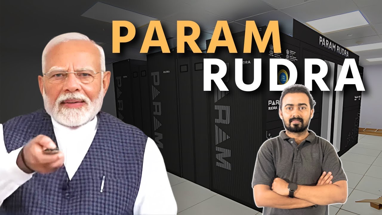 Param Rudra: India's Supercomputing Marvel Explained | Science and ...