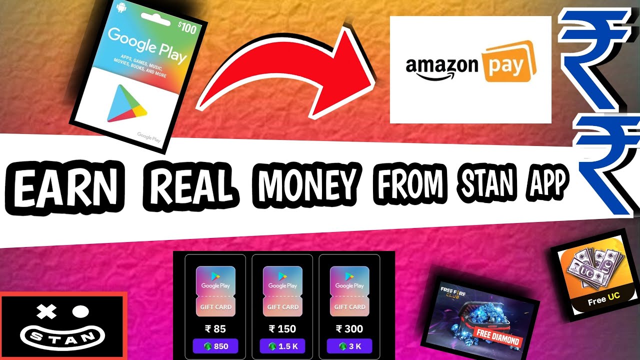 Stan App Real Money trick || Convert Google play card into real cash ...