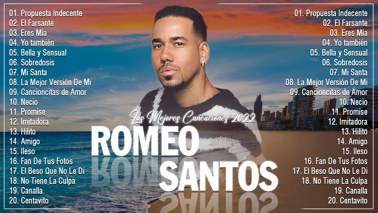 ROMEO SANTOS EXITOS SUS MEJORES CANCIONES || ROMEO SANTOS - MIX ...