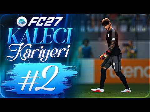 OLAYLI MAÇ! RAKİPTEKİ HERKES KART GÖRDÜ! - EA FC 27 Kaleci Kariyeri #2
