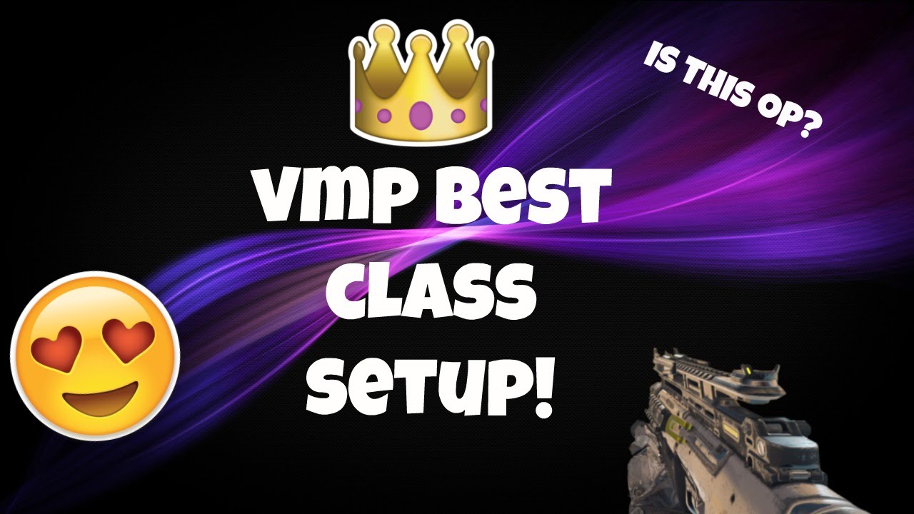 VMP!! CLASS SETUP - YouTube