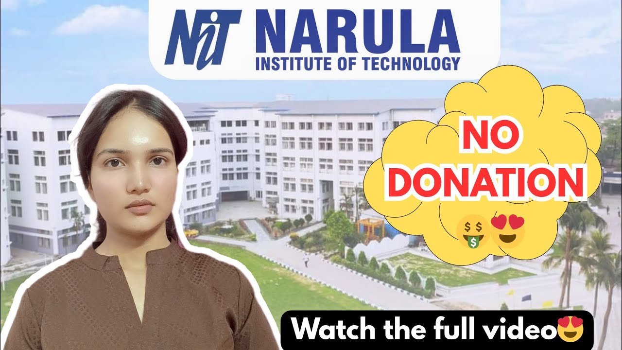 Narula Institute of Technology Full Review😍🔥| Admission Without ...