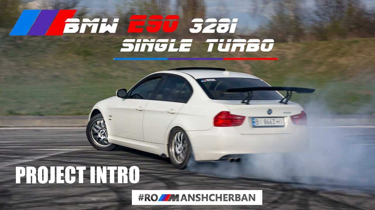 BMW E90 328 N52 SINGLE TURBO PROJECT REVIEW INTRO - YouTube