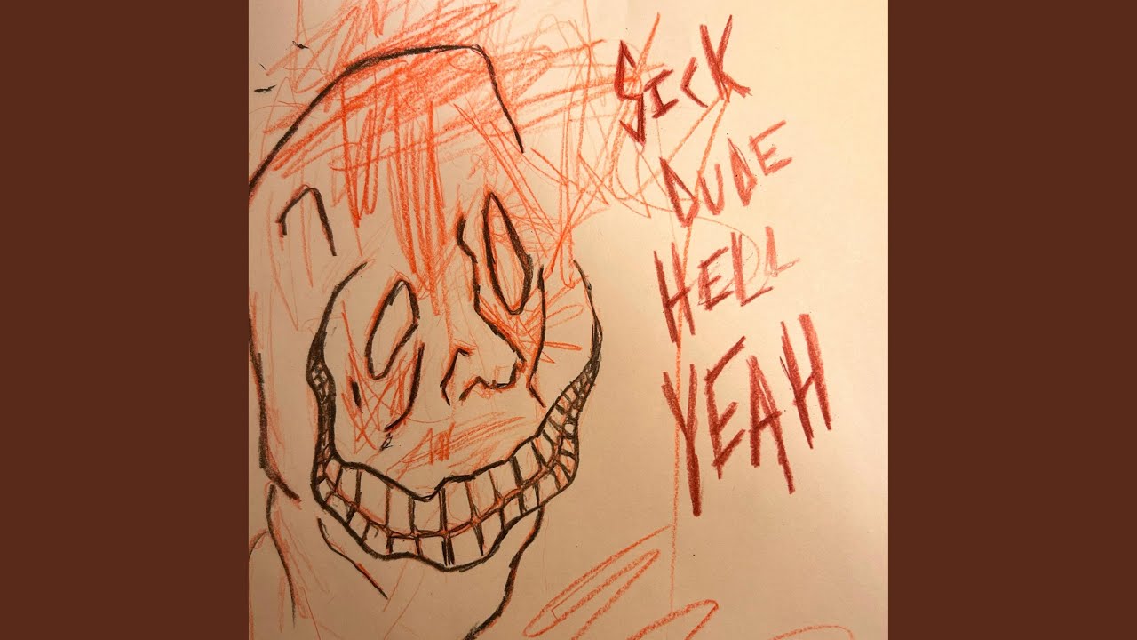 Sick Dude Hell Yeah - YouTube