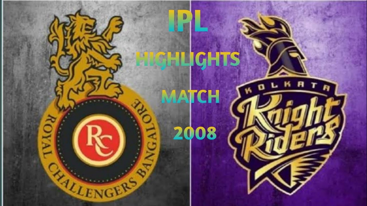 RCB VS KKR IPL HIGHLIGHTS MATCH || 2008 HIGHLIGHTS 29 - YouTube