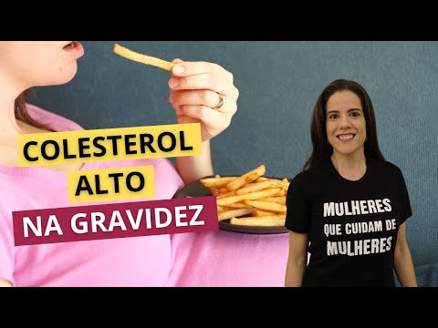 Colesterol alto na gravidez - como controlar