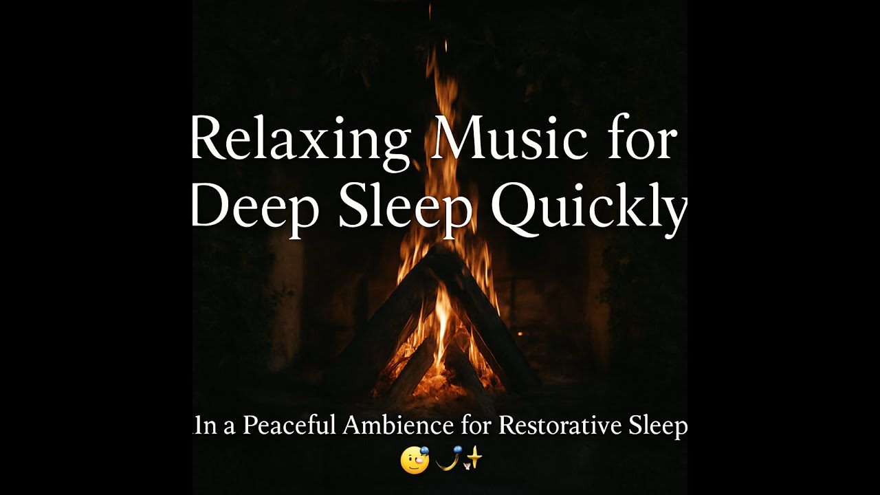 Relaxing music to sleep deeply and quickly in a peaceful atmosphere for ...