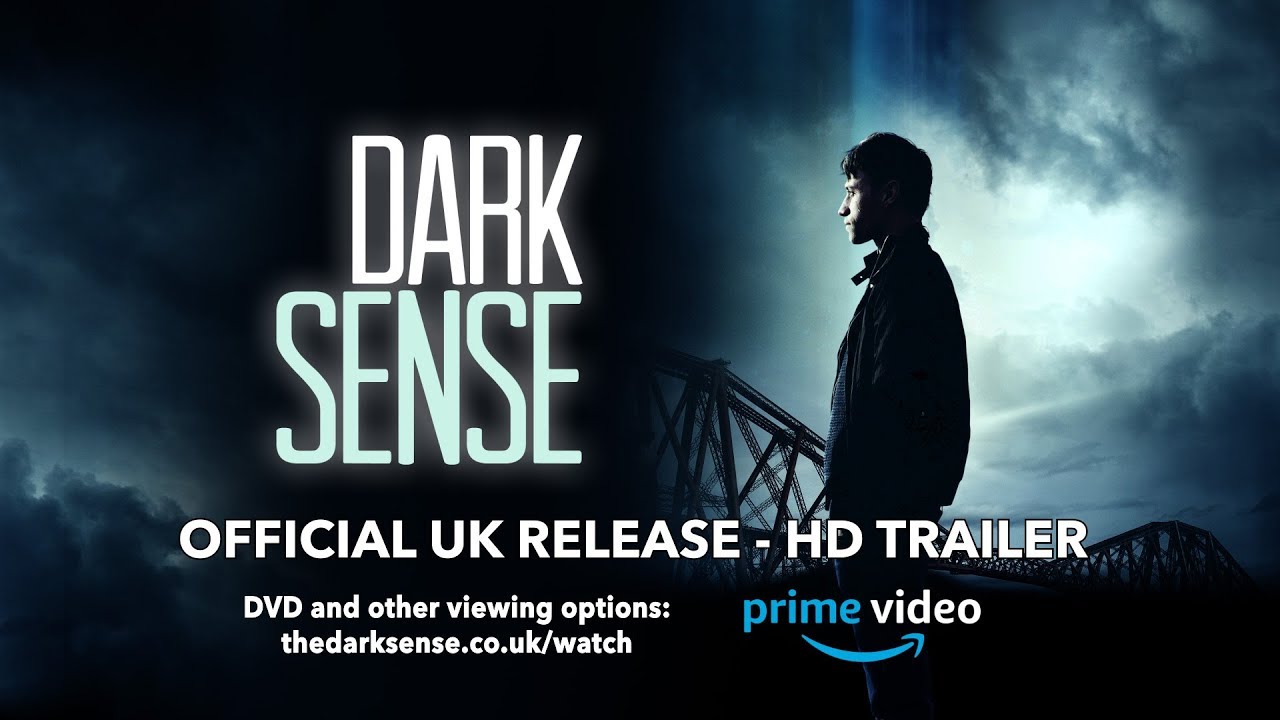 Dark Sense UK Trailer Official Release - YouTube