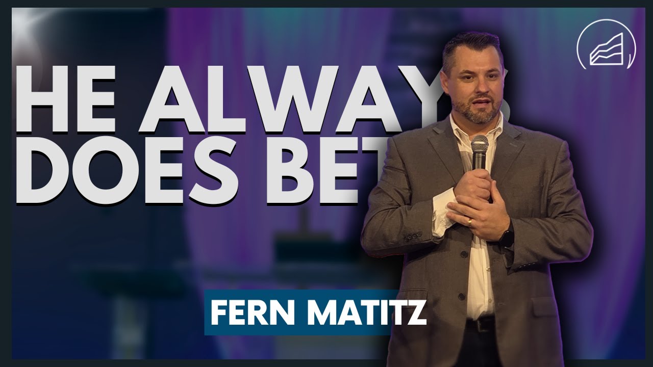 HE ALWAYS DOES BETTER | John 2 — When Jesus Is at the Center - YouTube