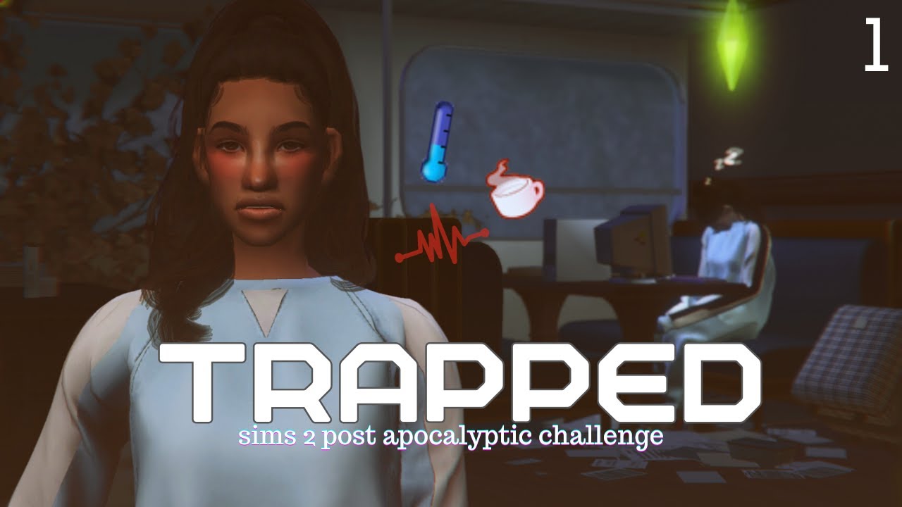 my sim woke up trapped on a train in a winter storm...can she survive ...