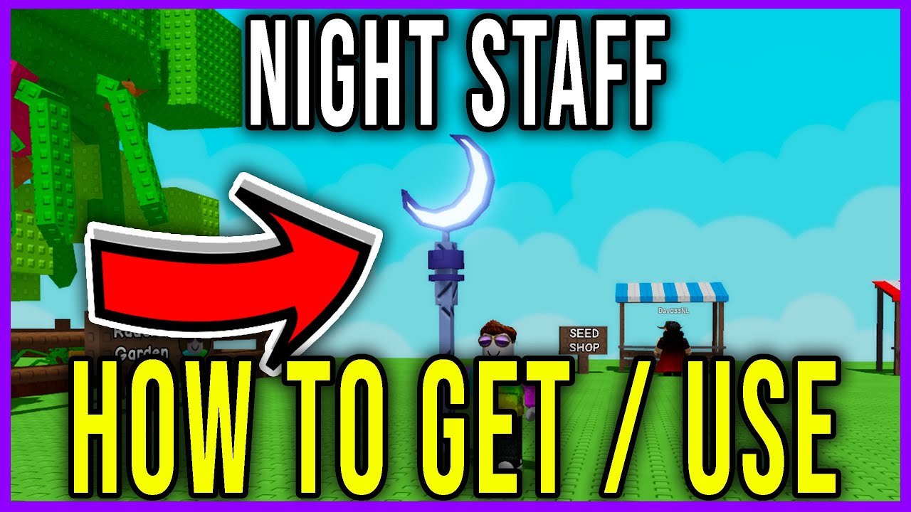 NIGHT STAFF - HOW TO GET & USE PROPERLY [GROW A GARDEN] - Roblox - YouTube