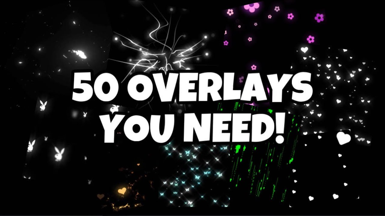 50 popular overlays for edits - YouTube