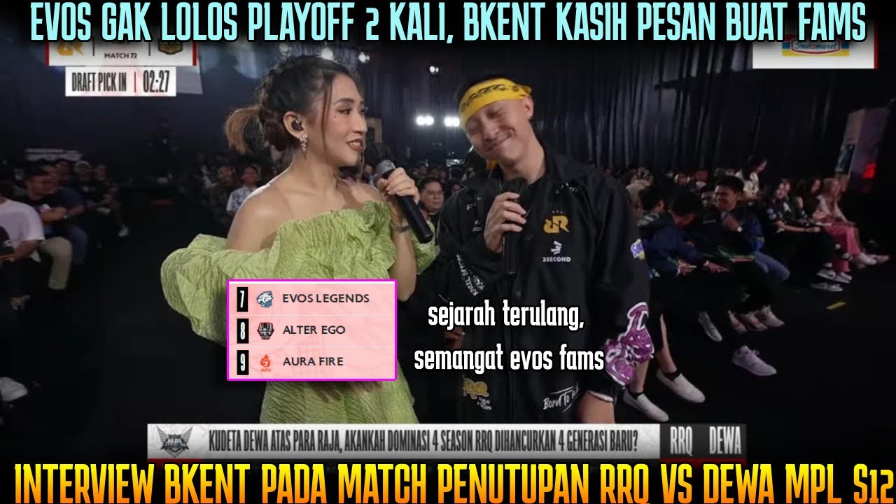PESAN BKENT BUAT EVOS FAMS YANG KECEWA EVOS GAK LOLOS PLAYOFF MPL ...