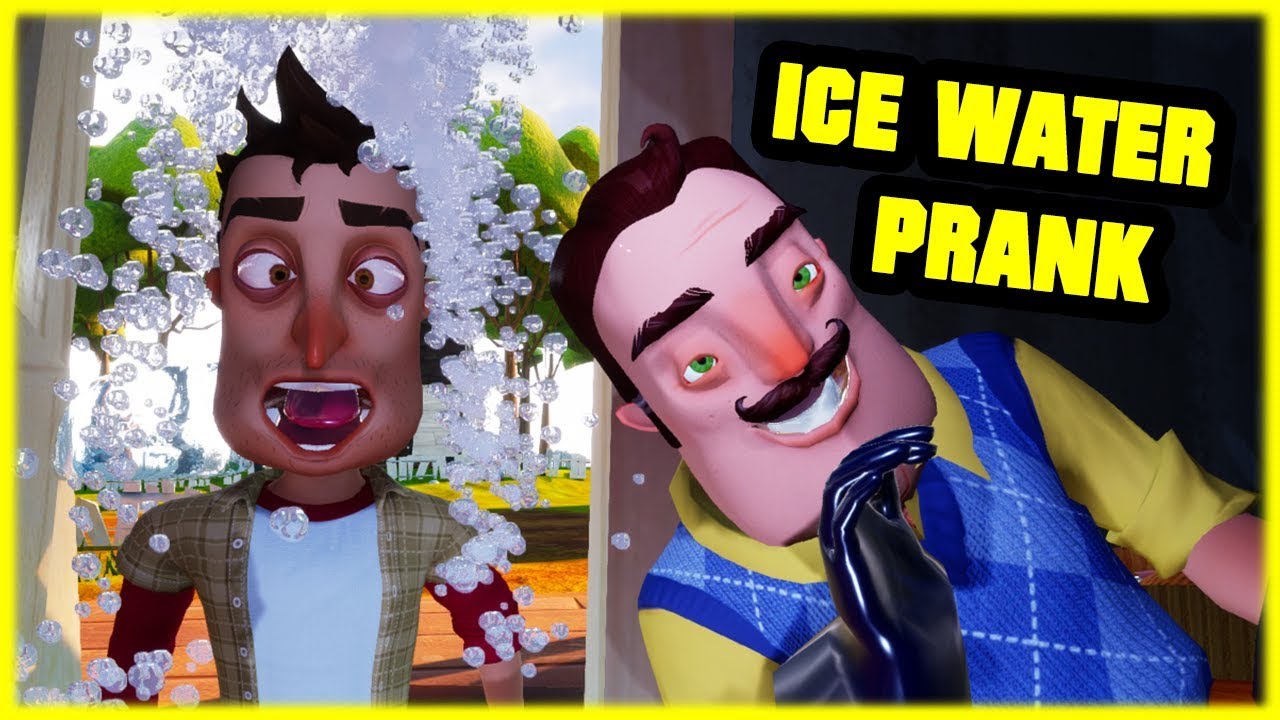 ICE WATER PRANK GONE WRONG | Hello Neighbor Mod - YouTube