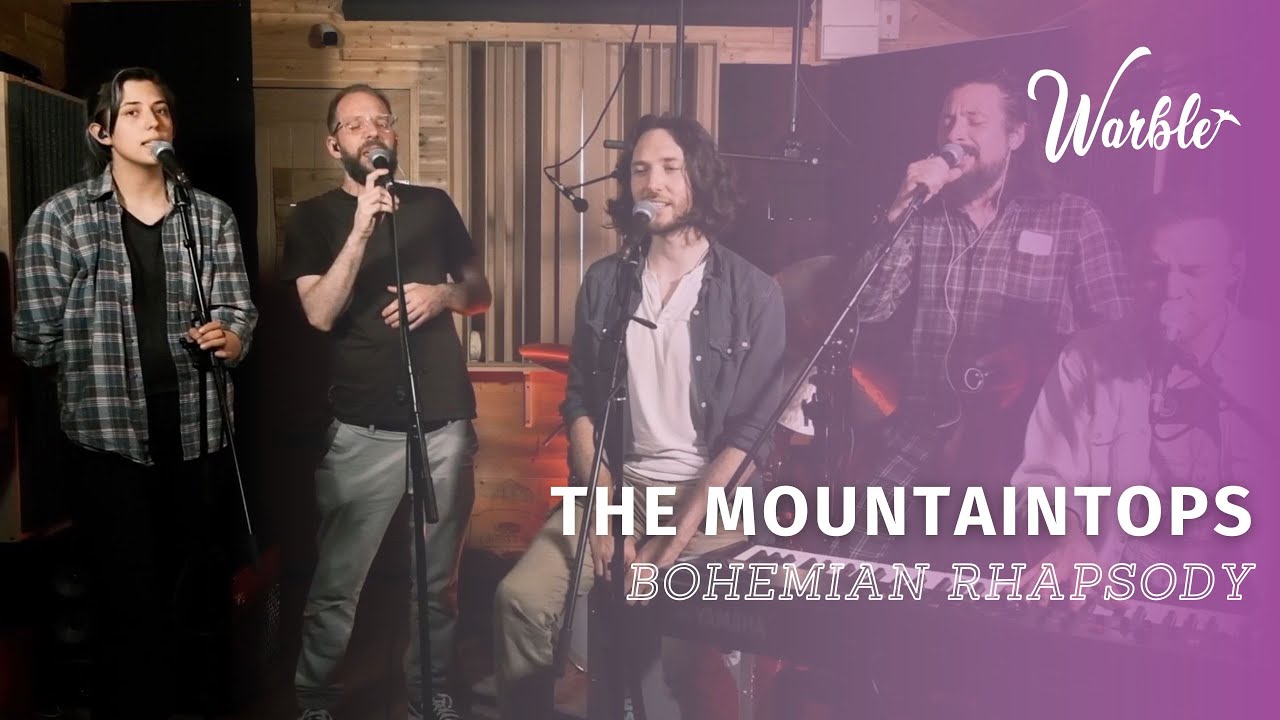 The Mountaintops // Bohemian Rhapsody // Book Now at Warble ...