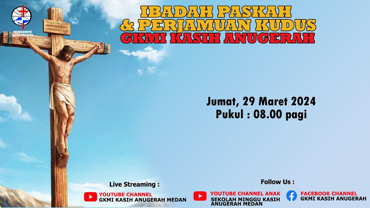 Ibadah Paskah Dan Perjamuan Kudus Youtube