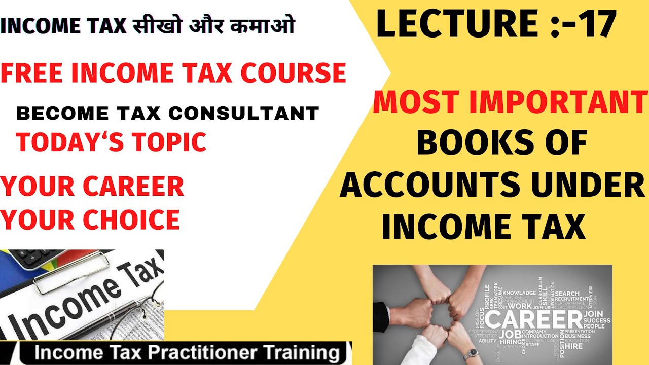 Free Income Tax Course| Books of Account कब maintain करना ज़रूरी होता ...