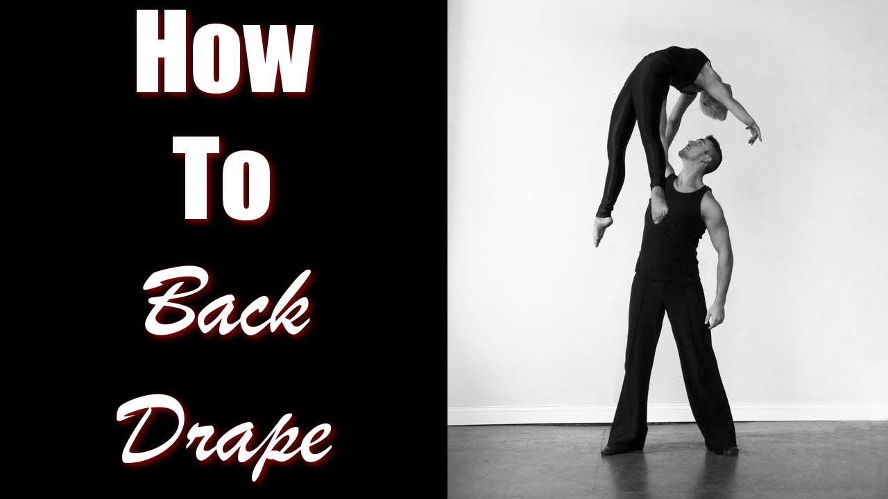 How to Perform the "Back Drape" Intermediate Dance Lift - YouTube