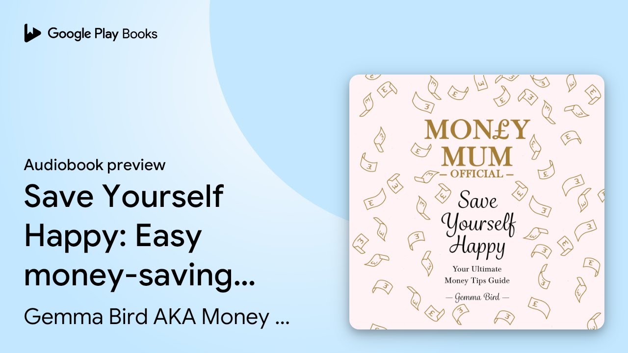 Save Yourself Happy: Easy money-saving tips for… by Gemma Bird AKA ...