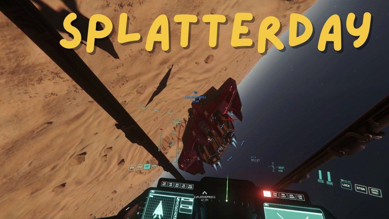 Splatterday (A Star Citizen Community LowFly Event) - YouTube