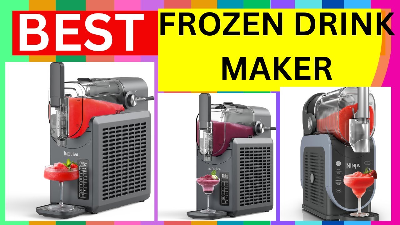 Best Frozen Drink Maker for 2025 I Top 5 Best Frozen Drink Maker I ...