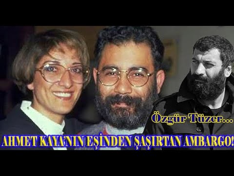 Özgür Tüzer… AHMET KAYA’NIN EŞİNDEN ŞAŞIRTAN AMBARGO!
