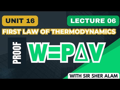 Work Done By A Gas | Prove that W = PΔV | Chapter : 16 | First Law Of ...